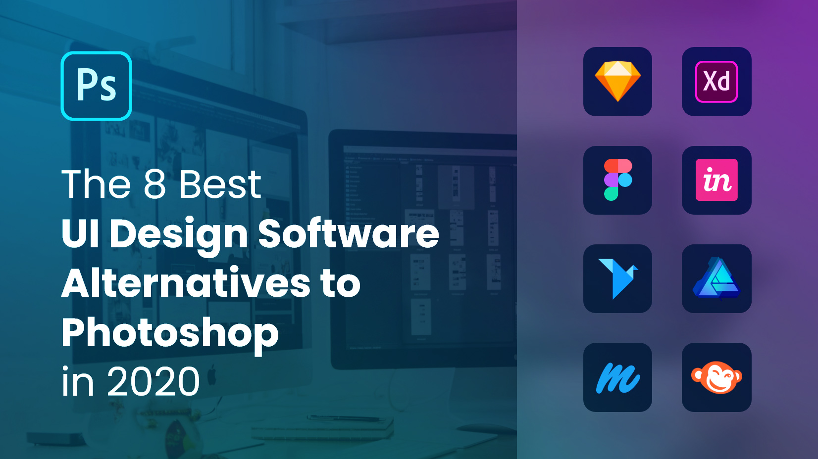 The 8 Best UI Design Software Alternatives To Photoshop In 2020