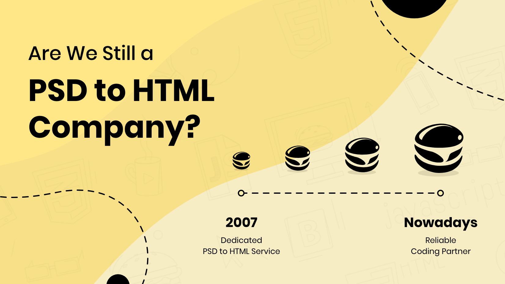 Are We Still a PSD to HTML Company? [About htmlBurger]