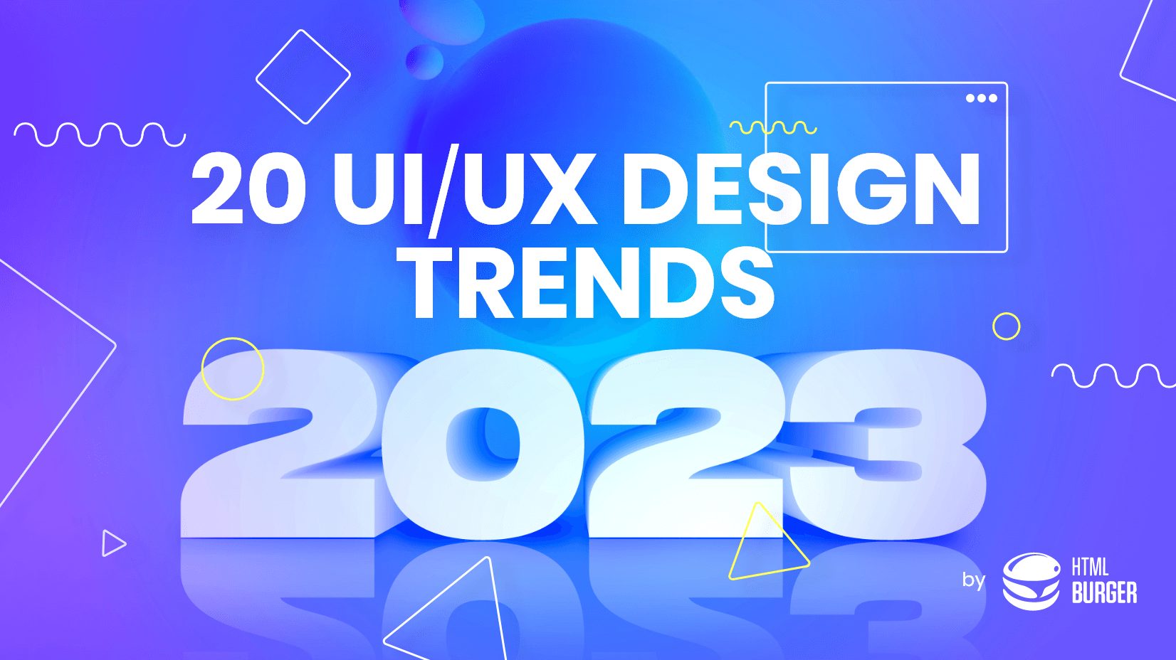 UI UX Design Trends 2023 20 Trends That Will Invade The Web