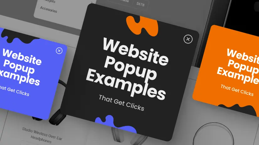 25 Website Popup Examples That Get Clicks